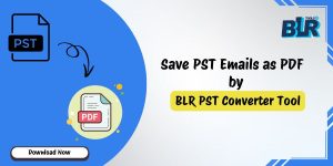 Outlook PST Emails as PDF- Easily Migrate PST to PDF